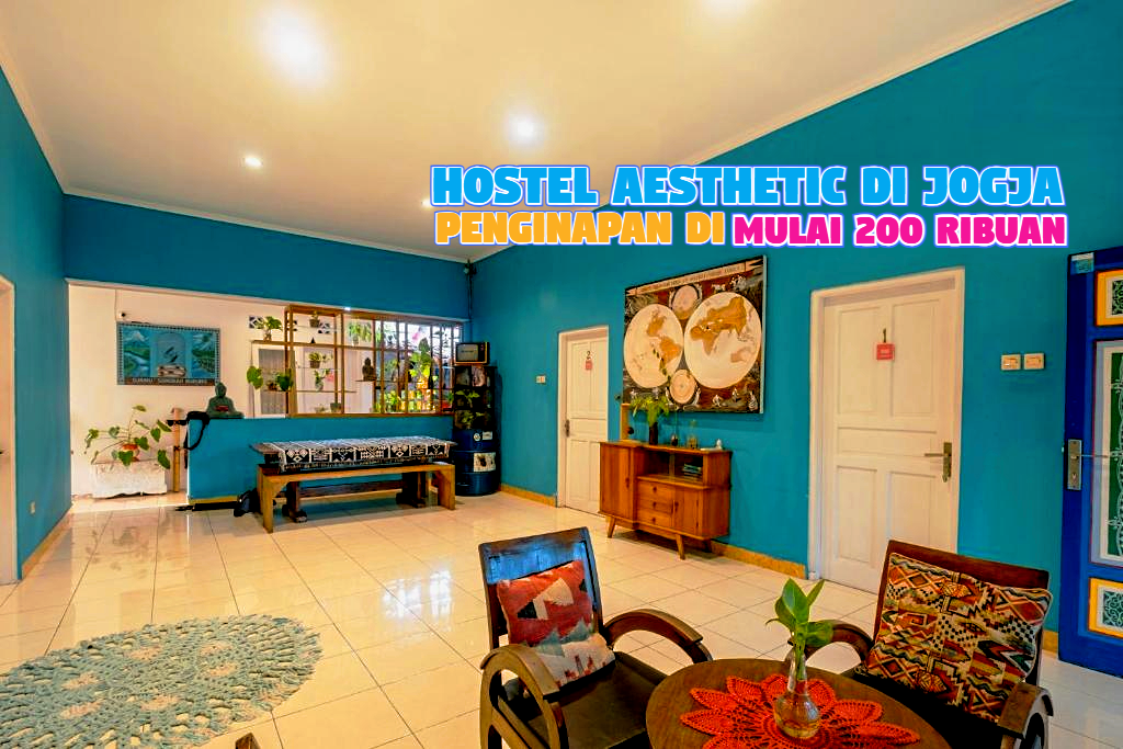 Hostel Aesthetic di Jogja Check! Mulai 200 ribuan