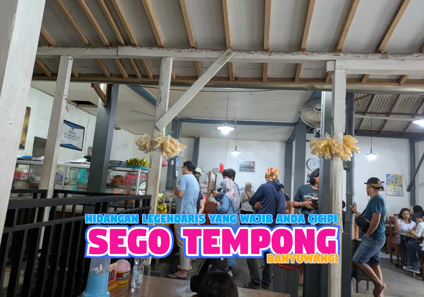 Sego Tempong Pedasnya “Tamparan Cinta” dari Banyuwangi
